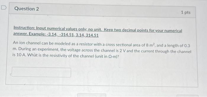Solved Question 2 1 pts Instruction: Input numerical values | Chegg.com