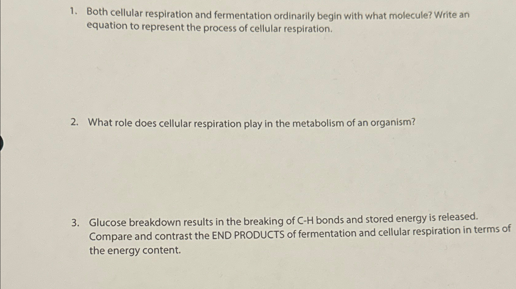 Solved Both cellular respiration and fermentation ordinarily | Chegg.com