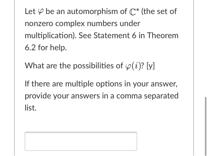 Solved Let 4 be an automorphism of C* (the set of nonzero | Chegg.com