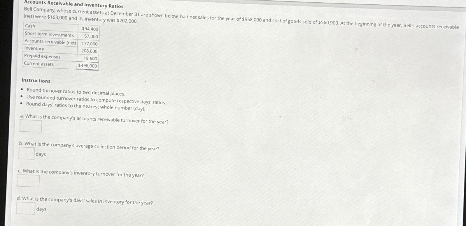 Solved Accounts Receivable and Inventory Ratios (net) ﻿were | Chegg.com
