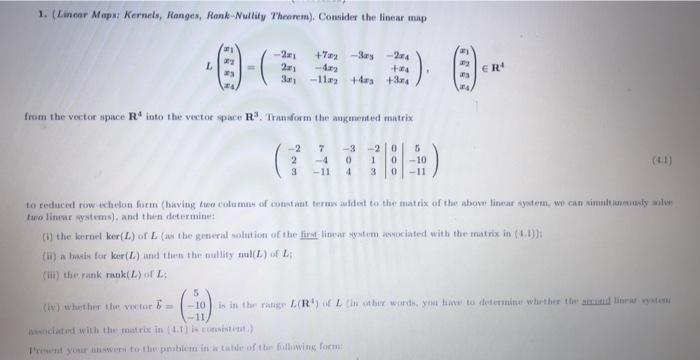 Solved 1. (Linear Maps: Kernels, Ranges, Rank-Nultity | Chegg.com