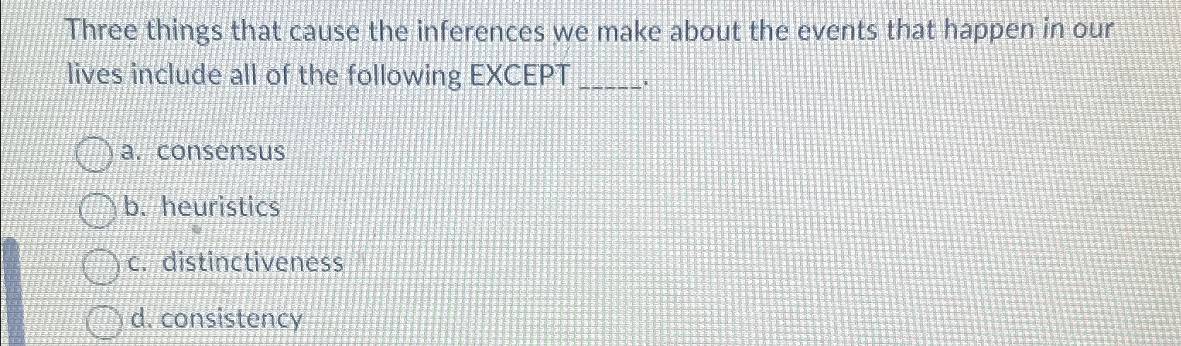 Solved Three things that cause the inferences we make about | Chegg.com
