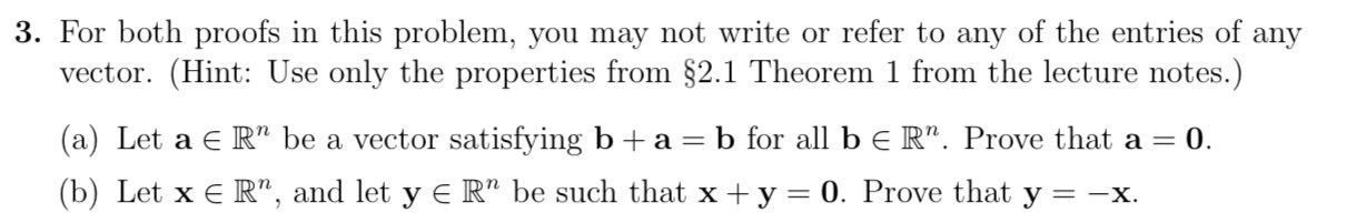 Solved For both proofs in this problem, you may not write or | Chegg.com