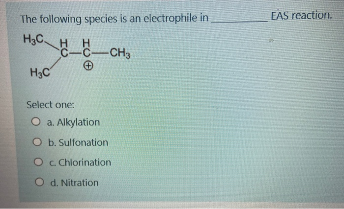 Solved The following species is an electrophile in EAS | Chegg.com