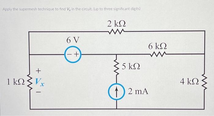 Solved Apply the supermesh technique to find Vx in the | Chegg.com