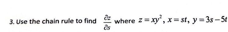 Solved Use the chain rule to find delzdels ﻿where | Chegg.com