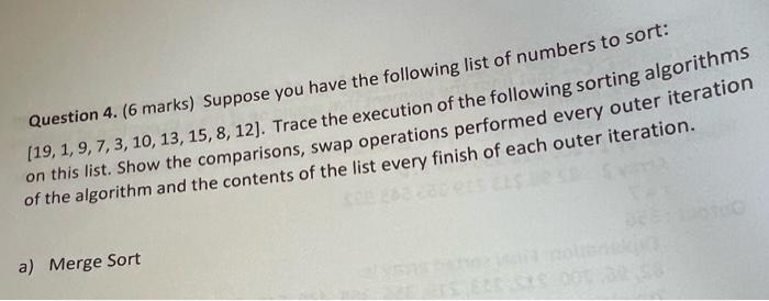Solved Question 4. (6 marks) Suppose you have the following | Chegg.com
