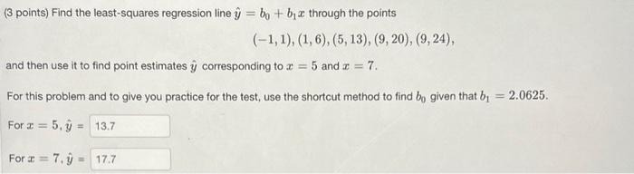 Solved ( 3 points) Find the least-squares regression line | Chegg.com