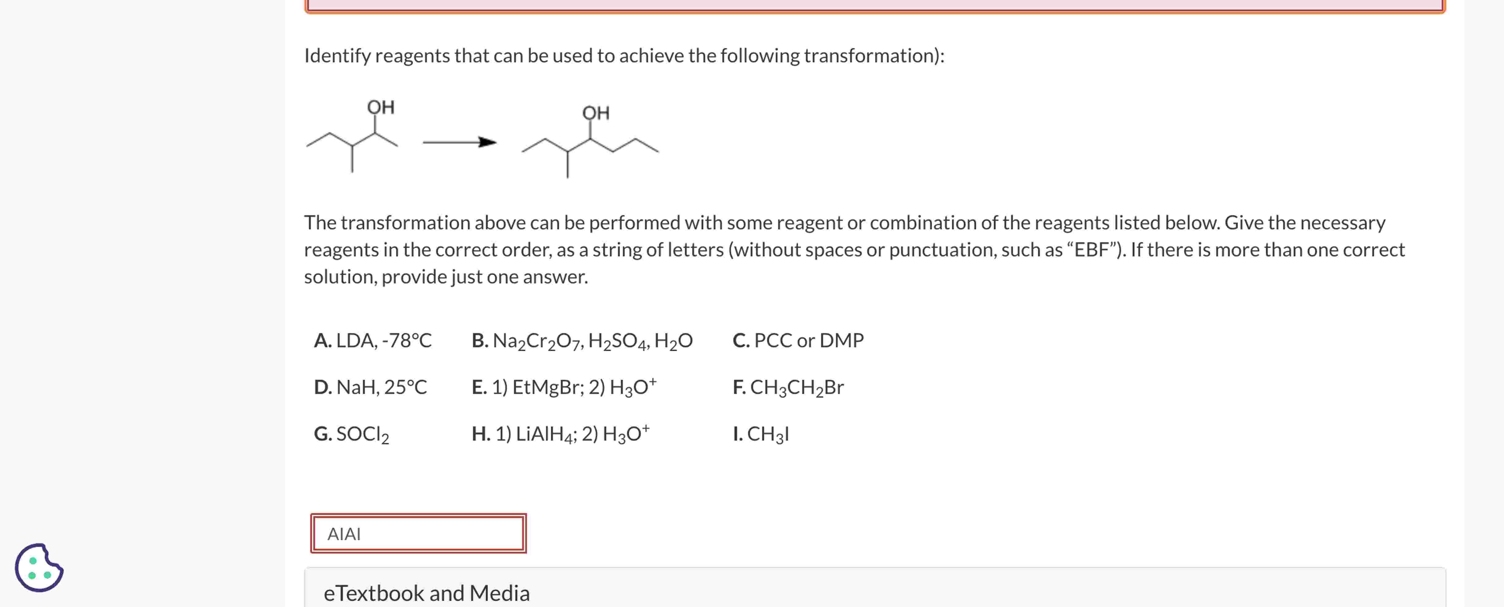 Solved Identify reagents that can be ﻿used to ﻿achieve the | Chegg.com