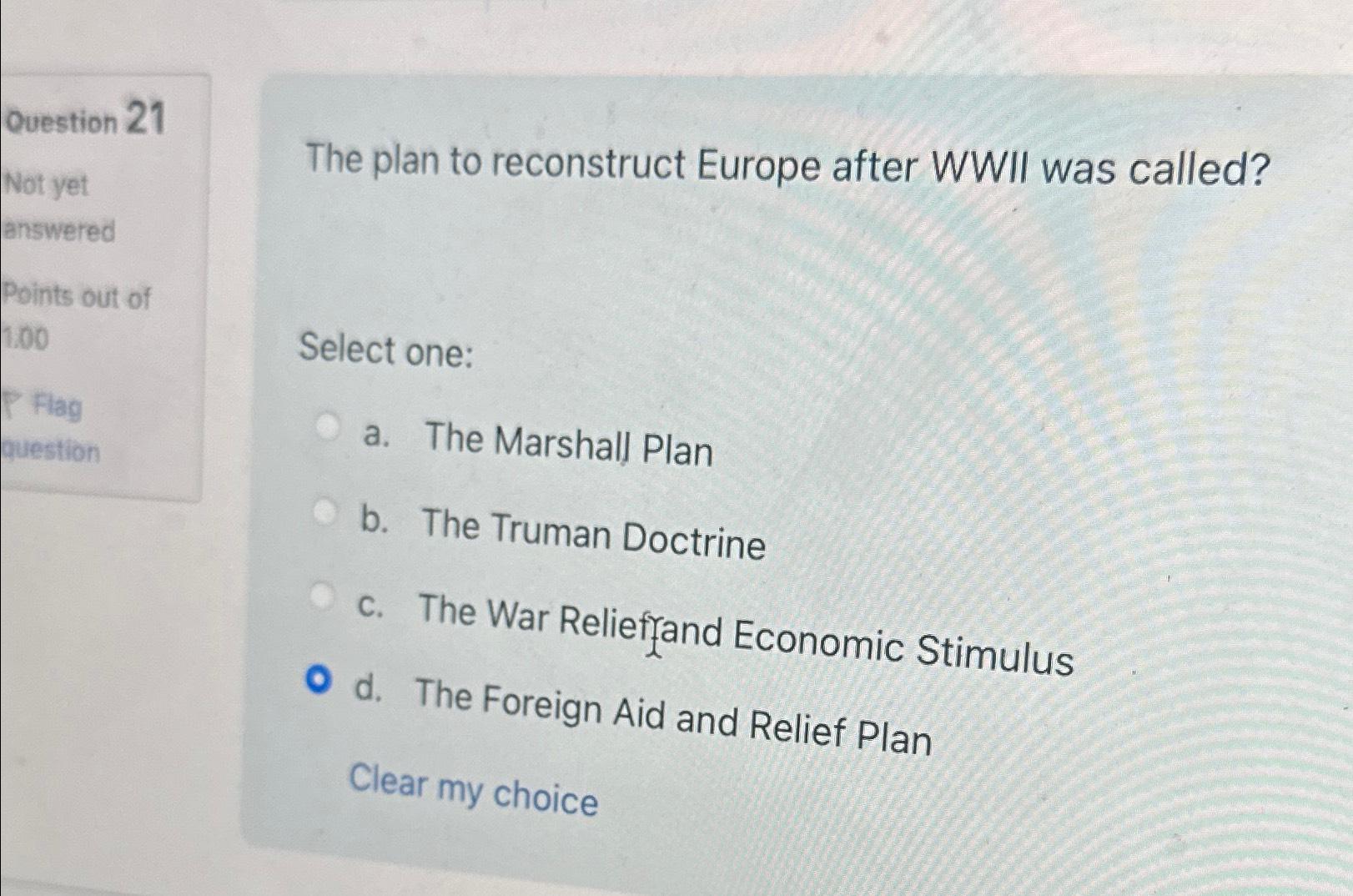 Solved Question 21Not yet answeredPoints out of 1.00Flag | Chegg.com