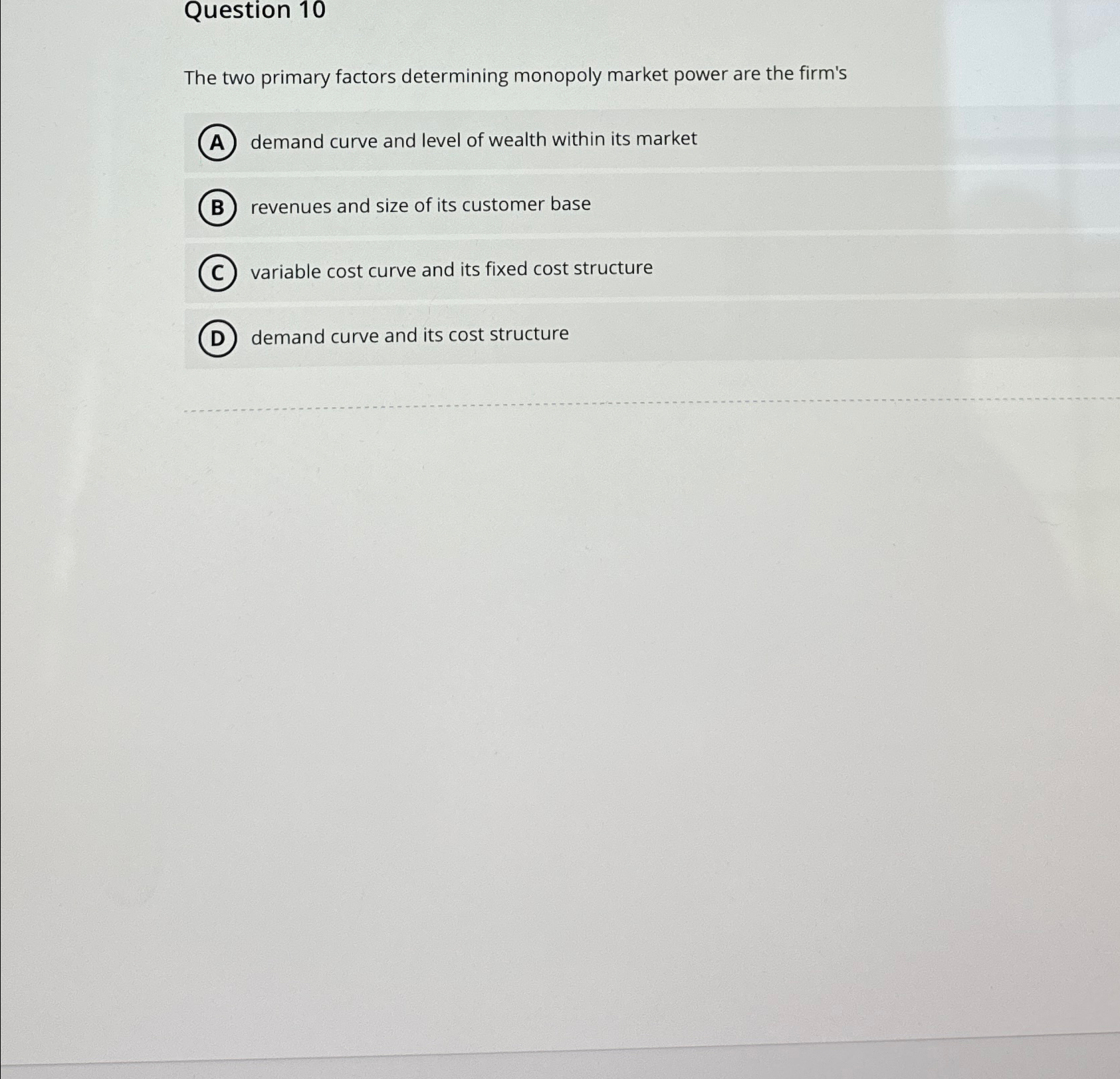 Solved Question 10The two primary factors determining | Chegg.com