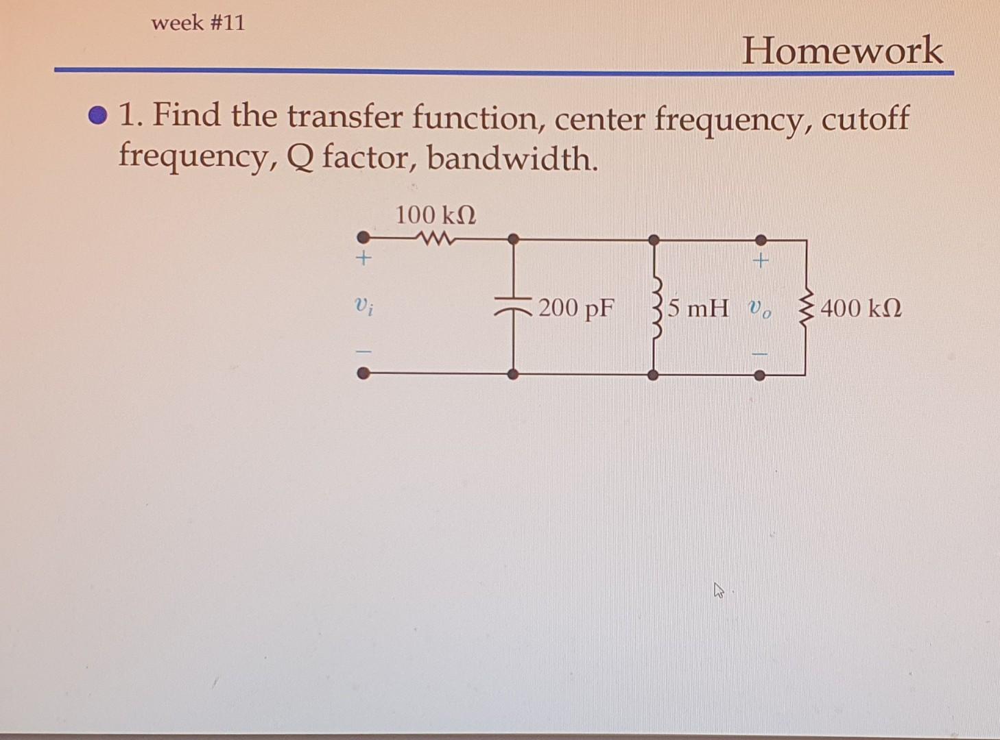 Solved week \#11 Homework 1. Find the transfer function, | Chegg.com