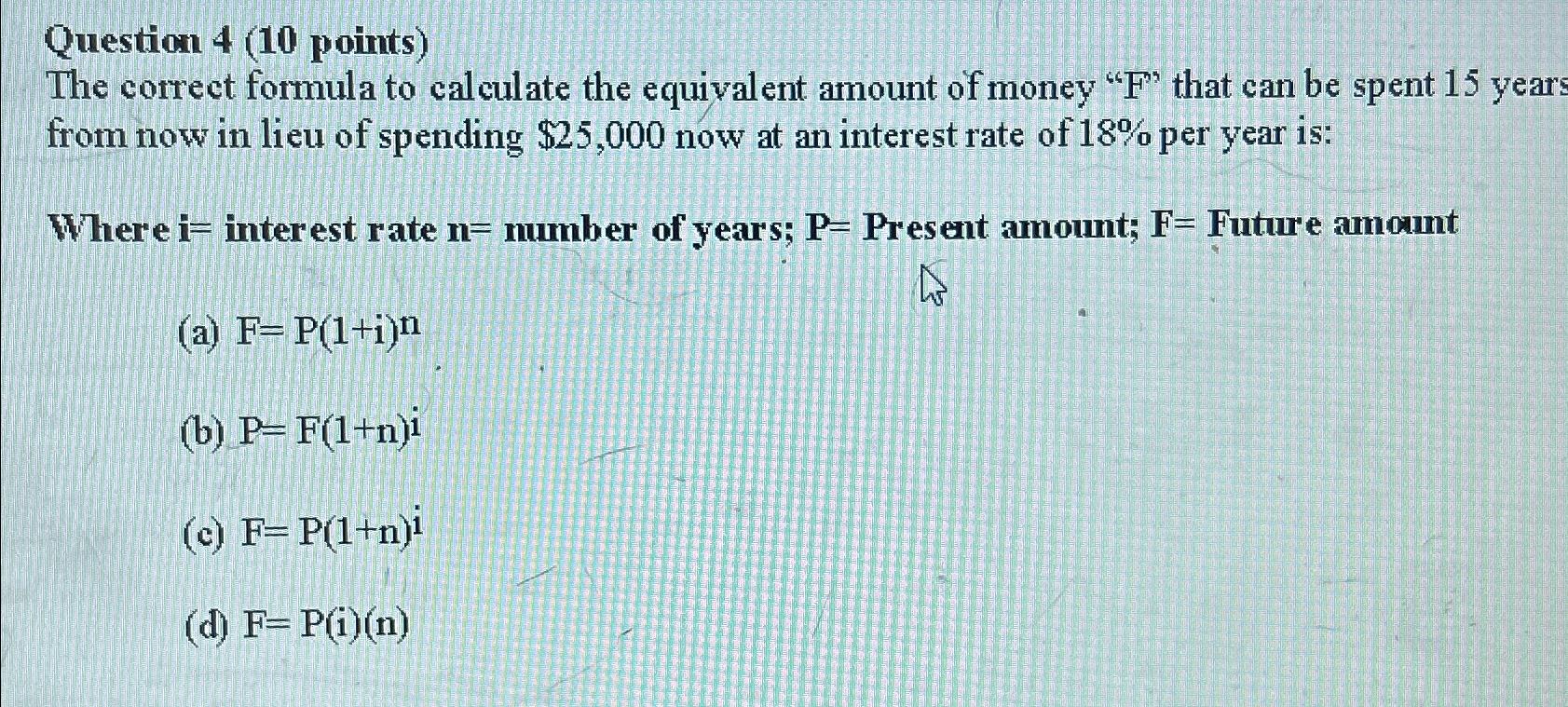 Solved Question 4 (10 ﻿points)The correct formula to | Chegg.com