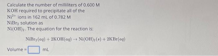 Solved Calculate the number of milliliters of 0.600M KOH | Chegg.com