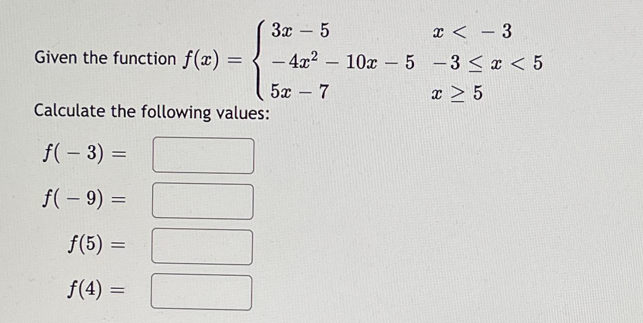 Solved Given the function | Chegg.com