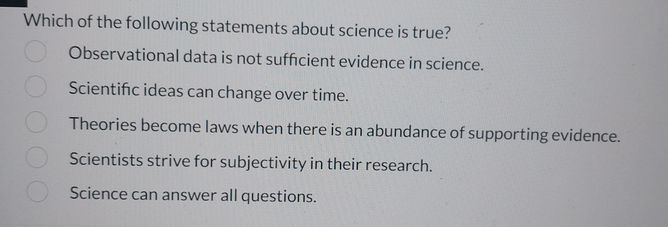 Solved Which of the following statements about science is | Chegg.com