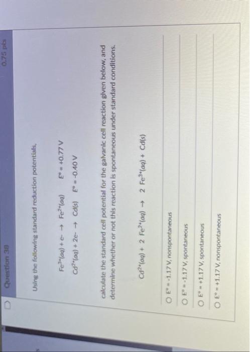 Solved Using the following standard reduction potentials, | Chegg.com