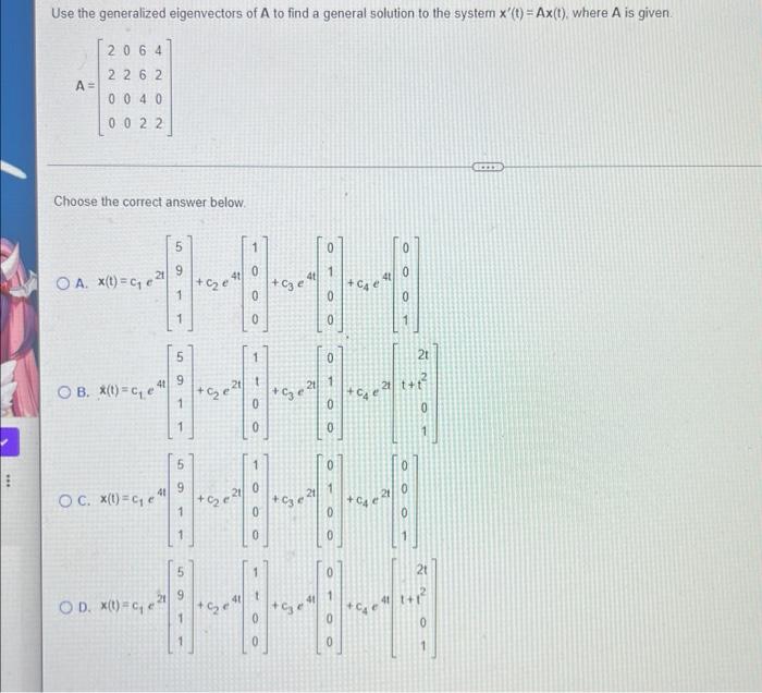 Solved Use the generalized eigenvectors of A to find a | Chegg.com