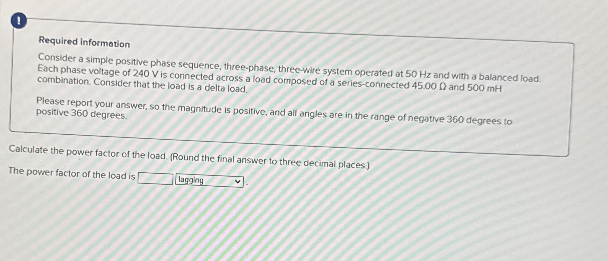 Solved !Required informationConsider a simple positive phase | Chegg.com