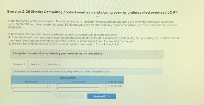 Solved Exercise 2-26 (Static) Computing applied overhead and | Chegg.com