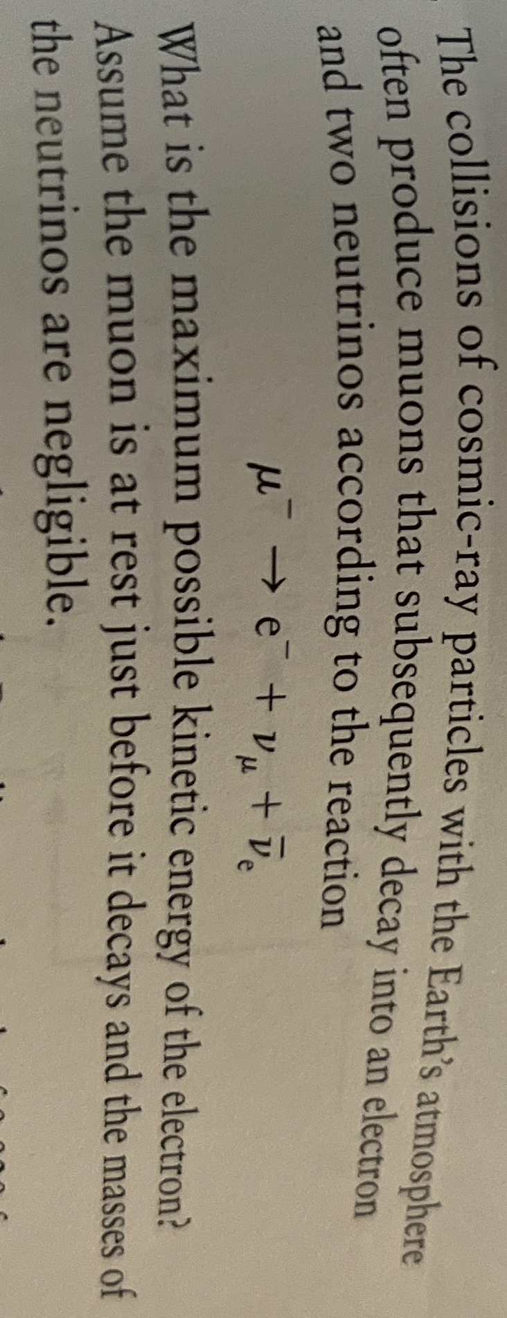 Solved The collisions of cosmic-ray particles with the | Chegg.com