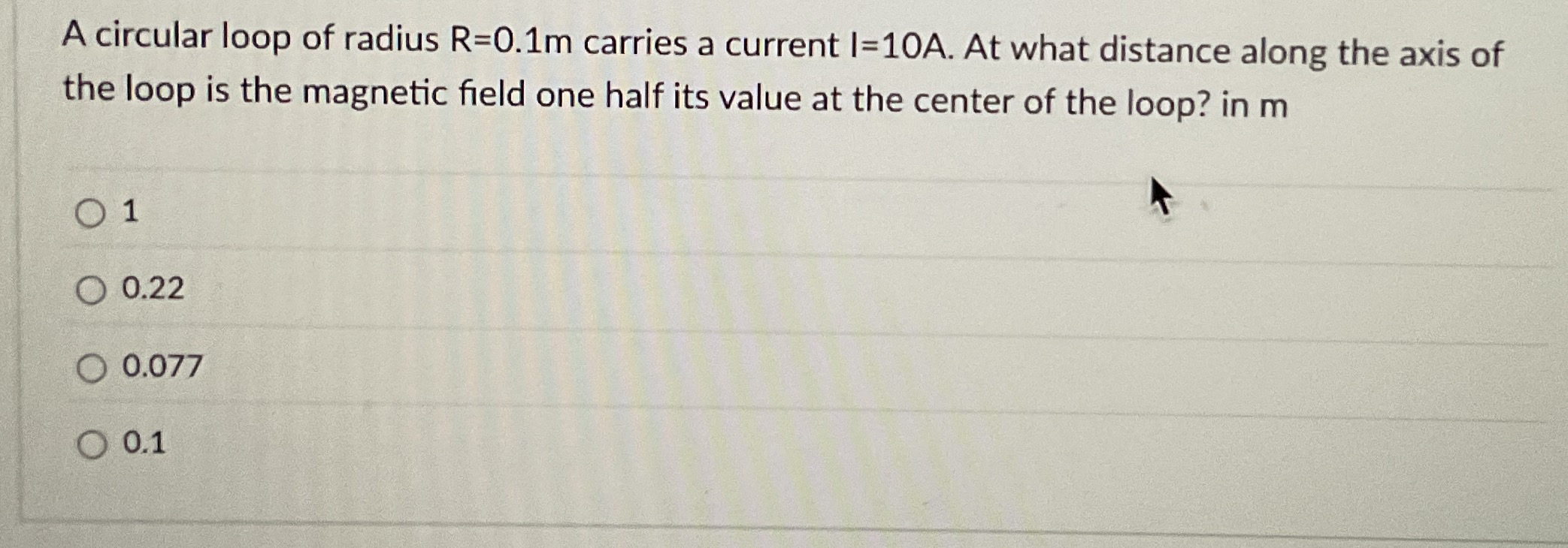 Solved A circular loop of radius R=0.1m ﻿carries a current | Chegg.com