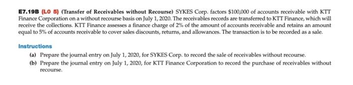 Solved E7.19B (L0 5) (Transfer of Receivables without | Chegg.com
