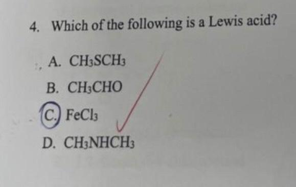 Solved 4. Which of the following is a Lewis acid? A. CH3SCH3 | Chegg.com
