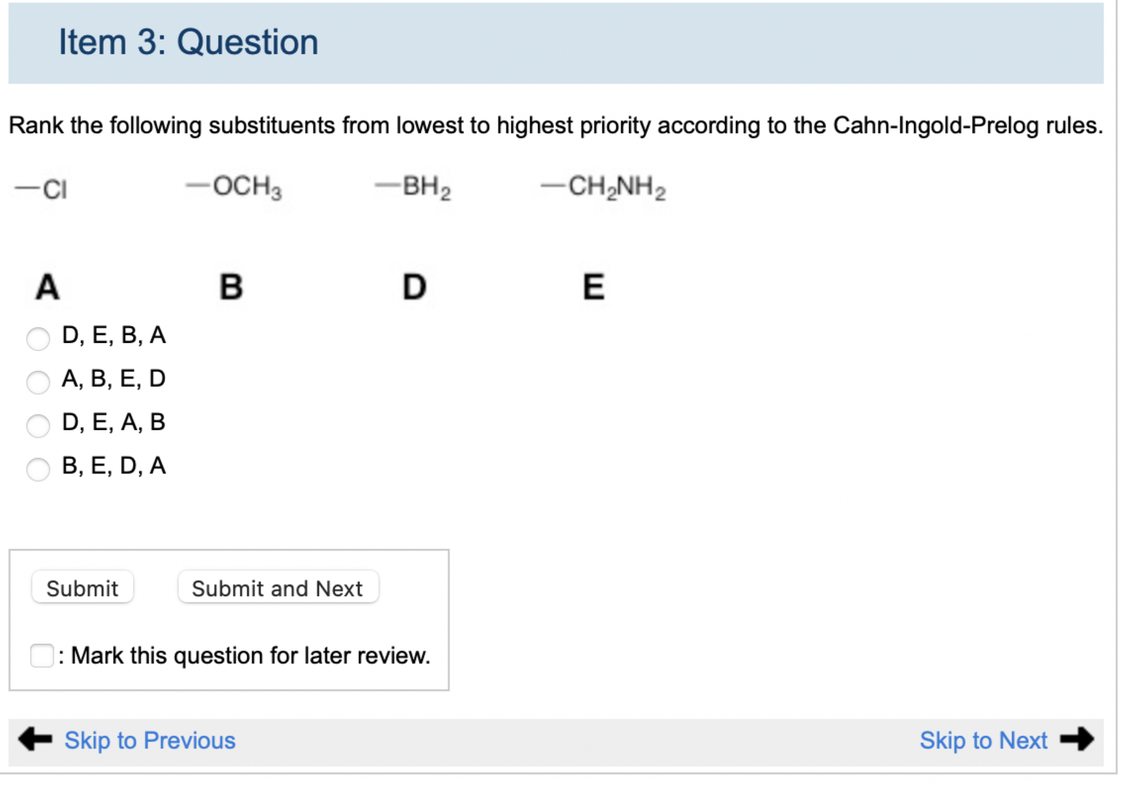 Solved Item 3: QuestionRank the following substituents from | Chegg.com