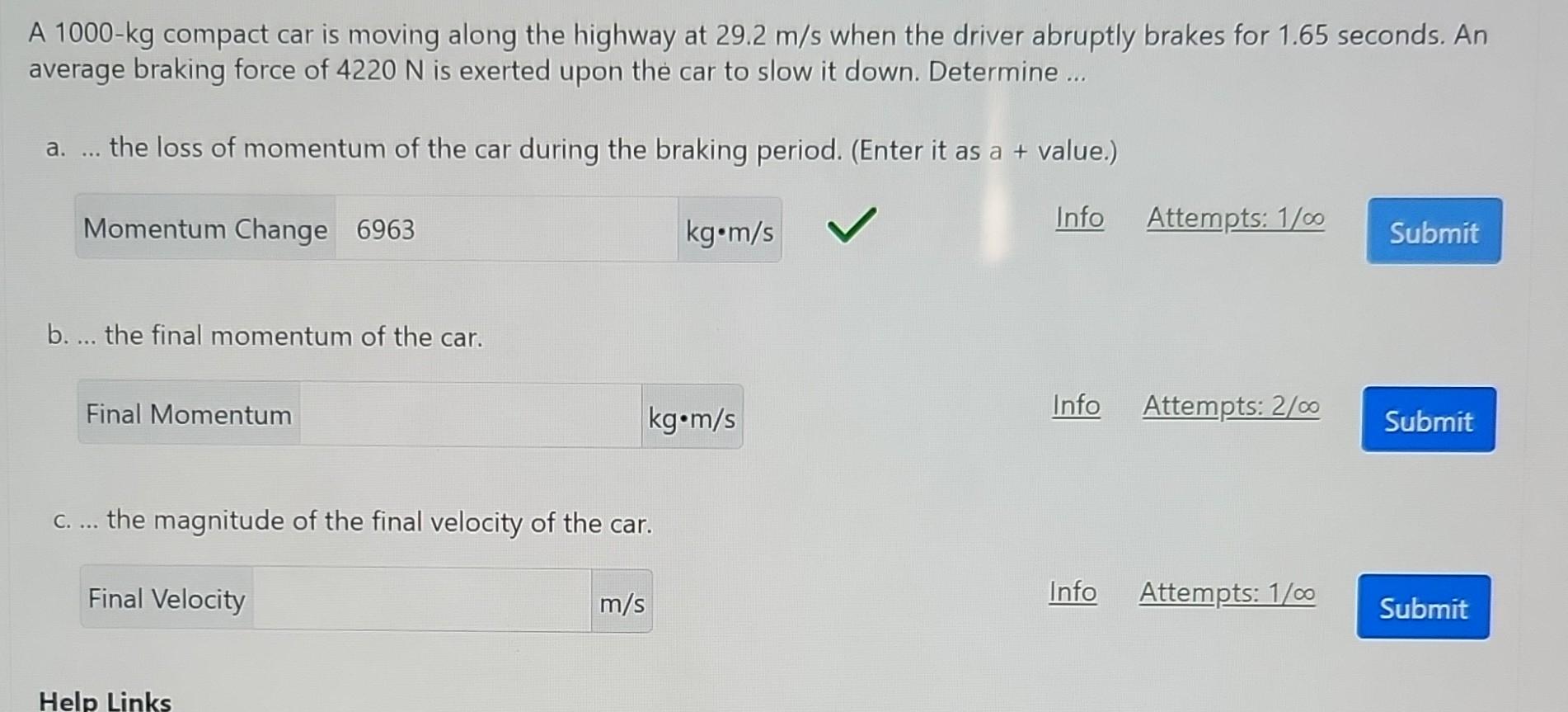 Solved A 1000−kg compact car is moving along the highway at | Chegg.com