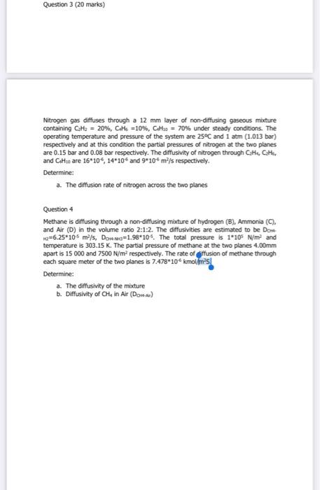 Solved Question 3 (20 marks) Nitrogen gas diffuses through a | Chegg.com