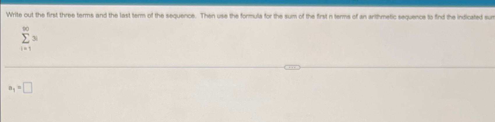 Solved Write out the first three terms and the last term of | Chegg.com