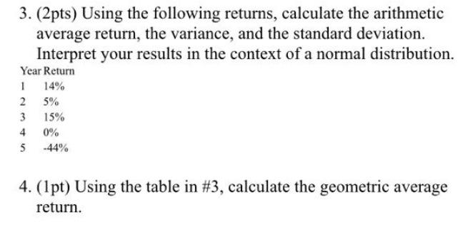 Solved 3. (2pts) Using the following returns, calculate the | Chegg.com