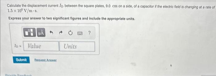 Solved Calculate the displacement current ID between the | Chegg.com