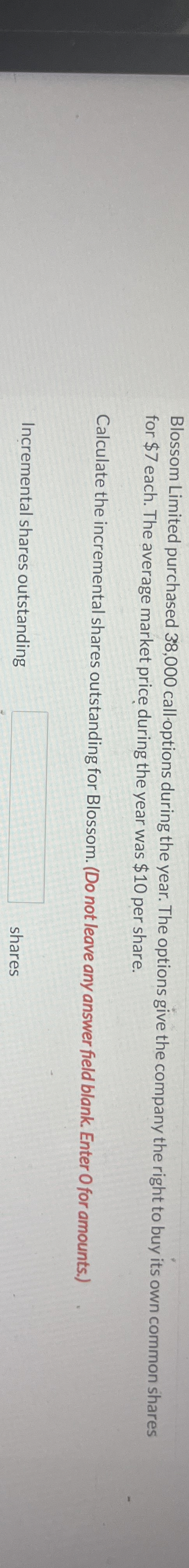 Solved Blossom Limited purchased 38,000 ﻿call-options during | Chegg.com
