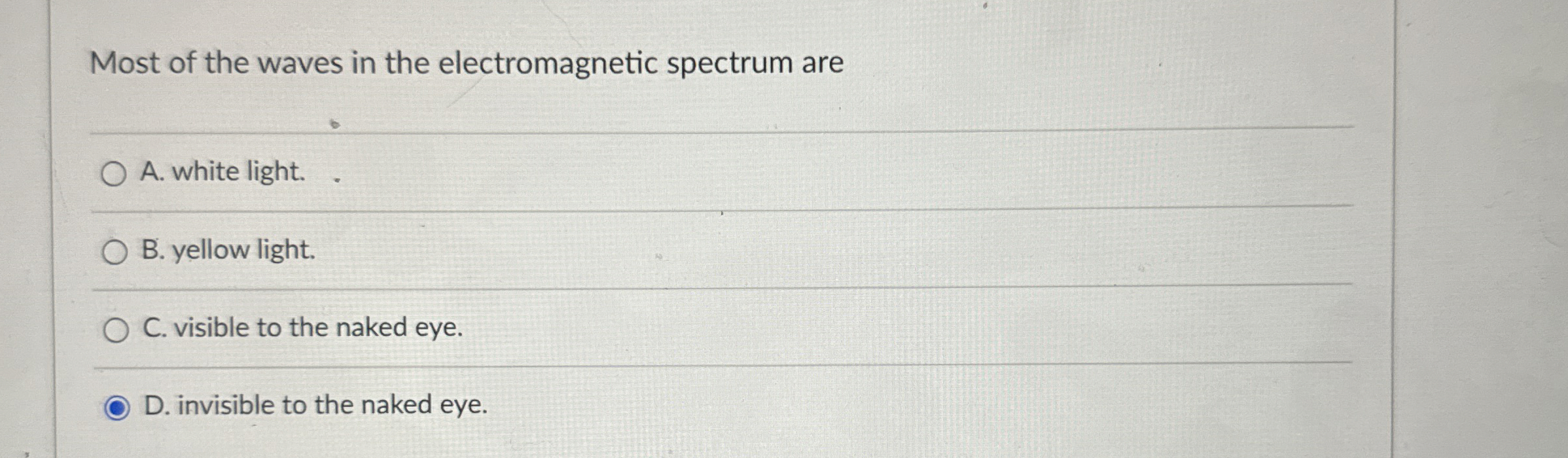 Solved Most of the waves in the electromagnetic spectrum | Chegg.com