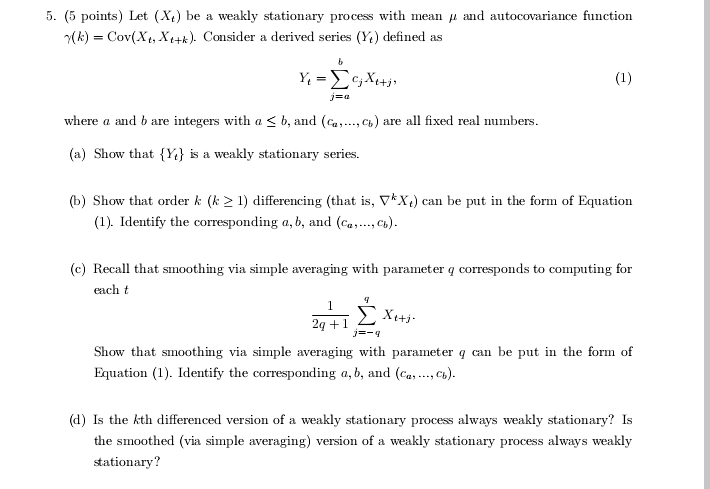 Solved (5 points) Let (Xt) be a weakly stationary process | Chegg.com