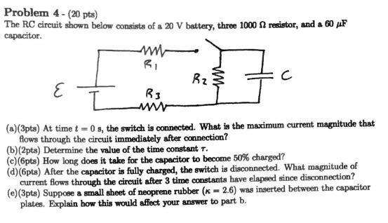 Solved Problem 4 - (20 pts) The RC circuit shown below | Chegg.com