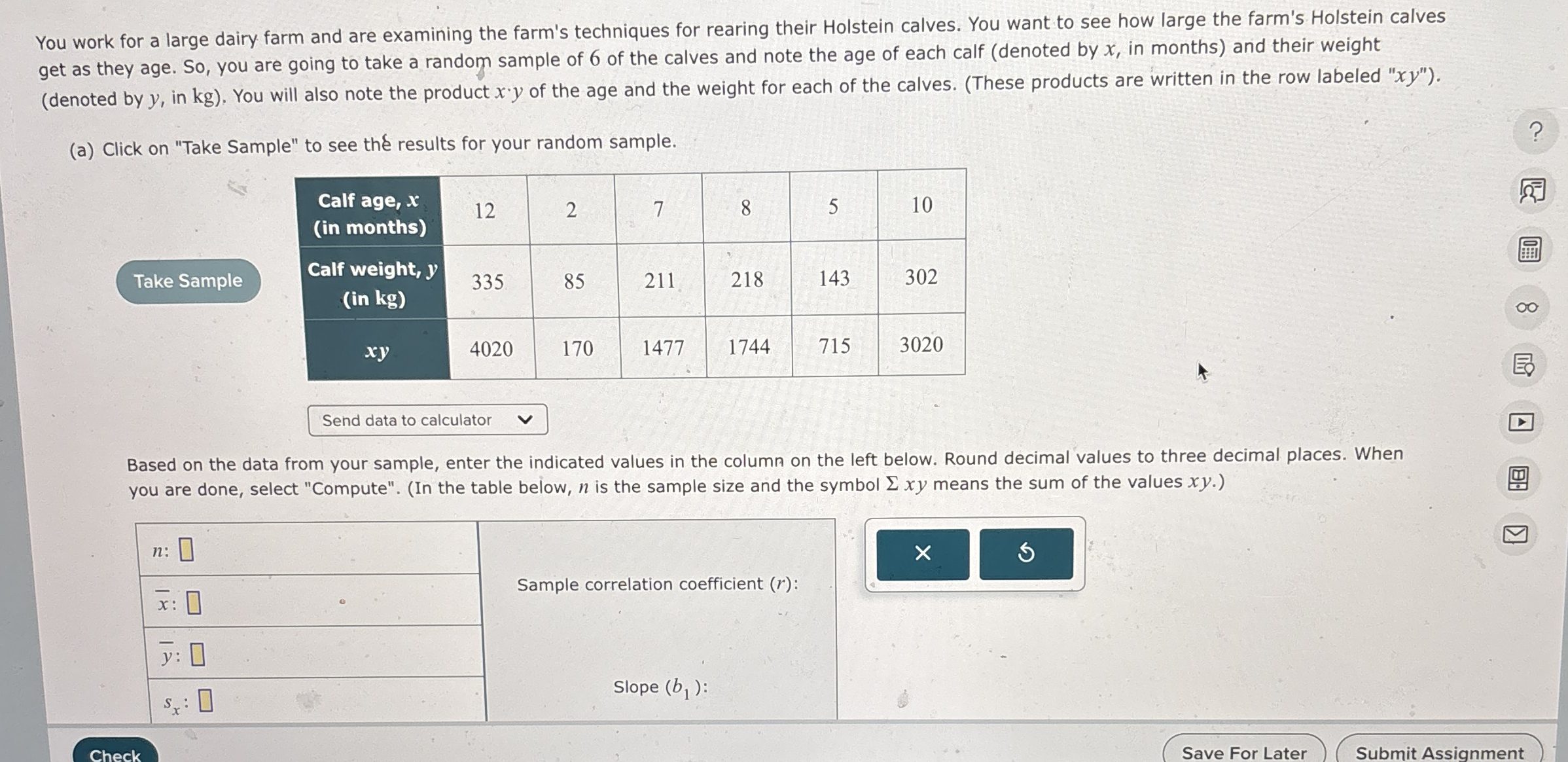 Solved You work for a large dairy farm and are examining the | Chegg.com