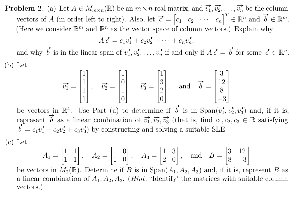 Solved Problem 2. (a) ﻿Let AinMm×n(R) ﻿be an m×n ﻿real | Chegg.com
