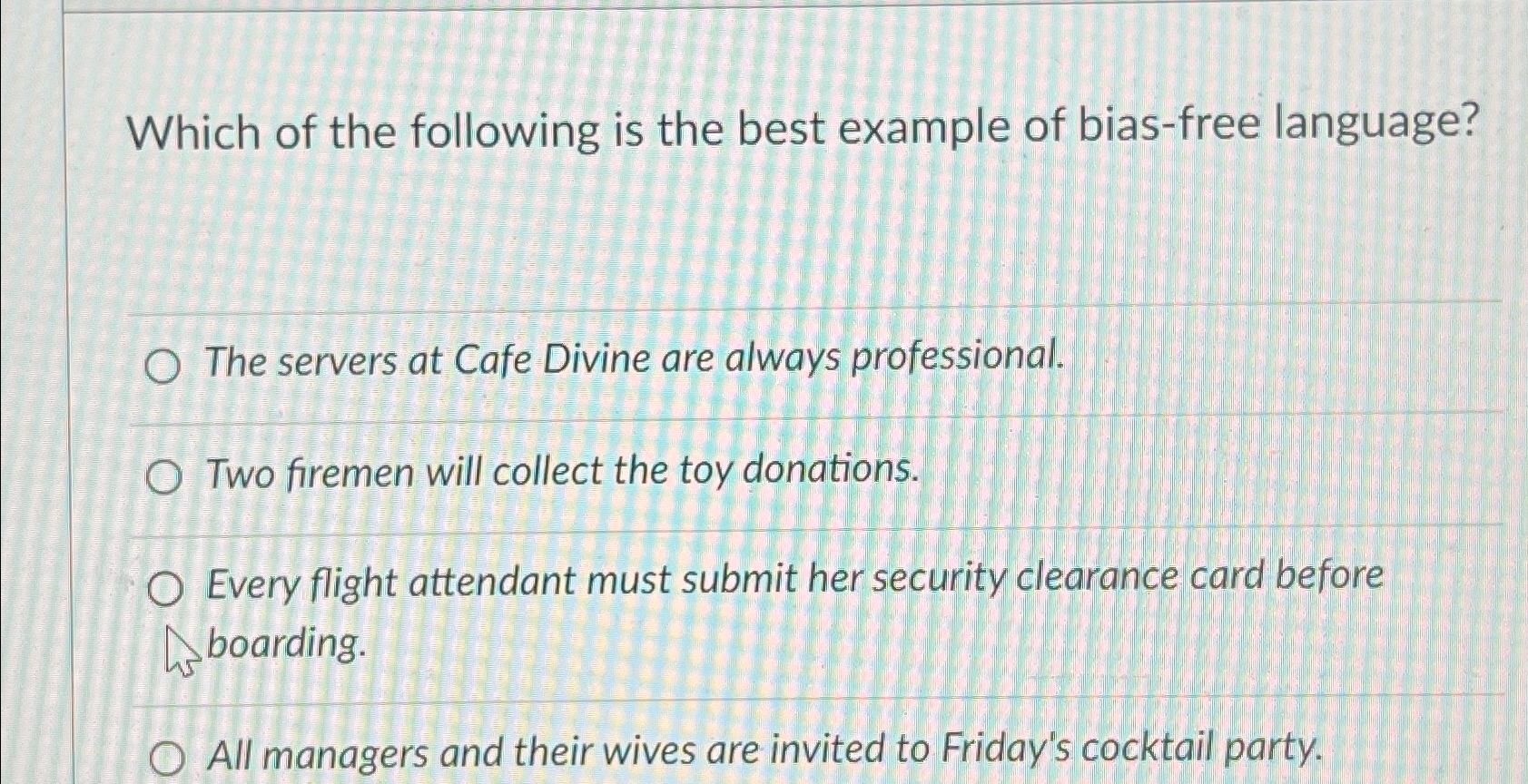 Solved Which of the following is the best example of | Chegg.com