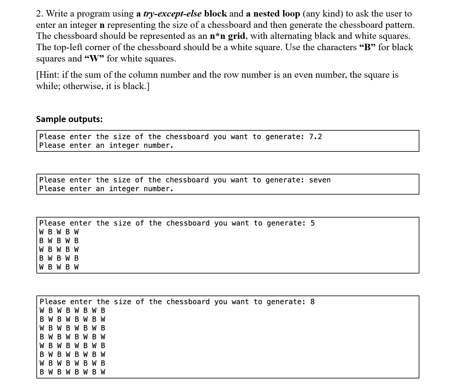 Solved 2. ﻿Write a program using a try-except-else block and | Chegg.com