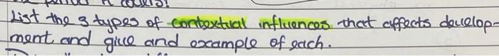 Solved List the 3 types of contextual influences that | Chegg.com