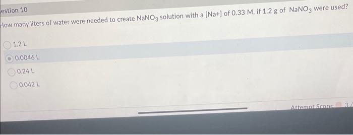 Solved How many liters of water were needed to create NaNO3 | Chegg.com