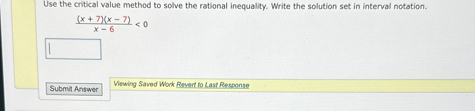 Solved Use the critical value method to solve the rational | Chegg.com