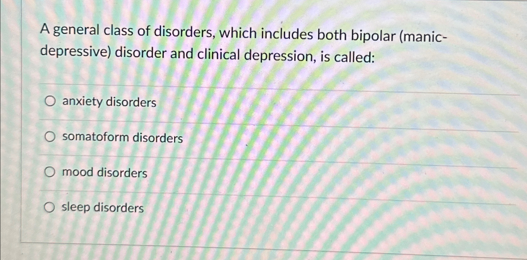 Solved A general class of disorders, which includes both | Chegg.com