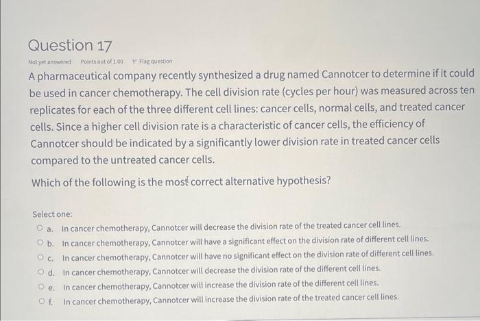 Solved Question 17 Notyet answered Points outof 1.00 P. | Chegg.com