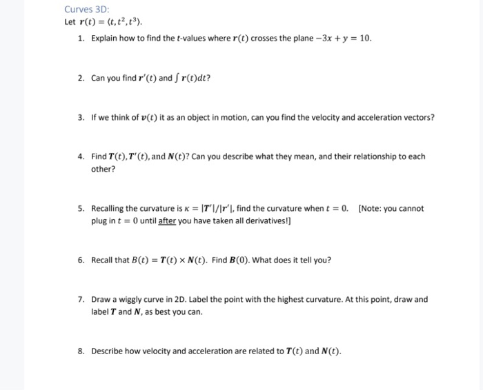 Solved Curves 3D: Let r(t) = (t,t2,7%). 1. Explain how to | Chegg.com