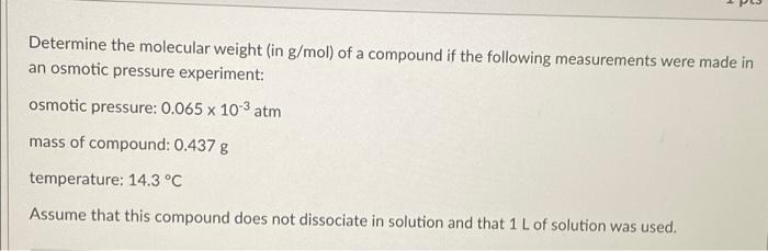 Solved Determine the molecular weight (in g/mol) of a | Chegg.com