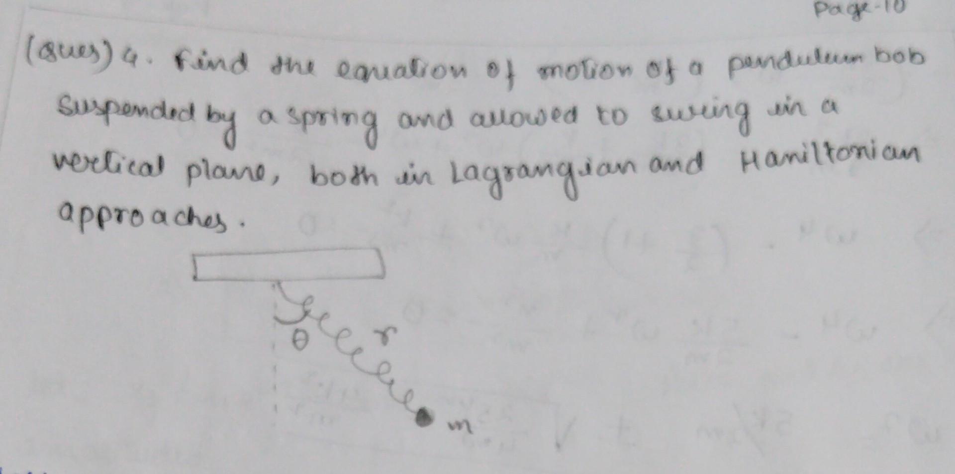 Solved (ques) 4. Find the equation of motion of a pendulum | Chegg.com